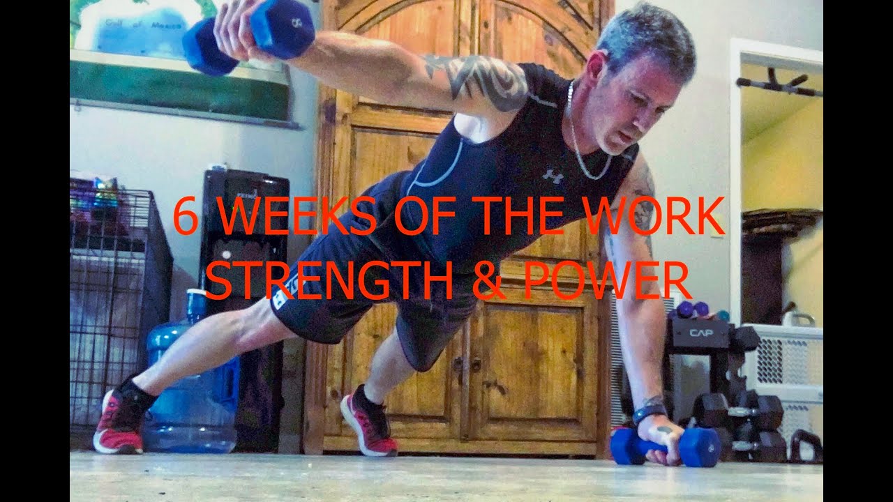 6 Weeks of the Work WEEK 2 Review Strength & Power - YouTube