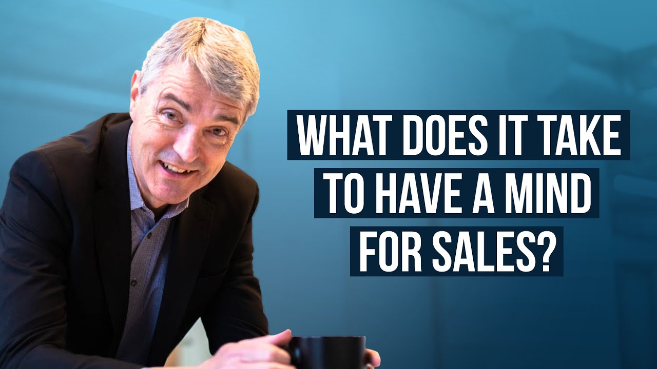 What Does it Take to Have a Mind for Sales? - YouTube