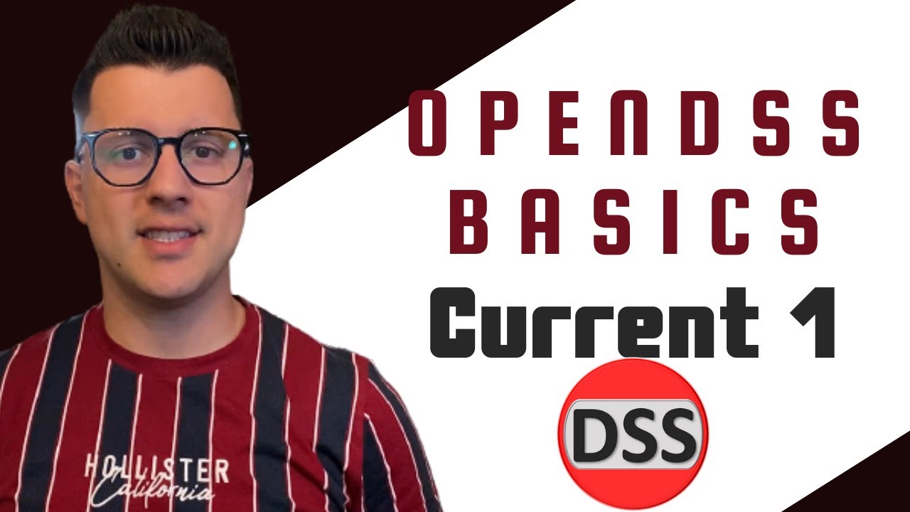 7 - [En] OpenDSS Basics | Current Part 1 - YouTube