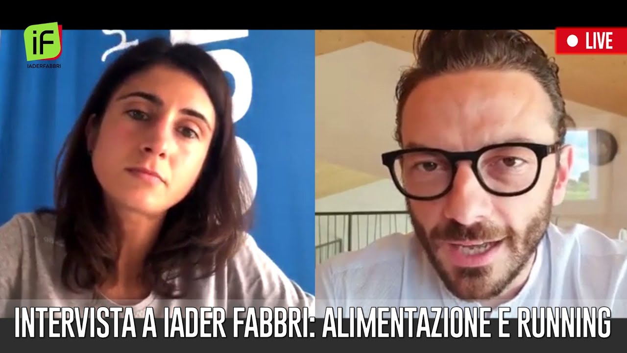 INTERVISTA A IADER FABBRI: ALIMENTAZIONE E RUNNING - YouTube