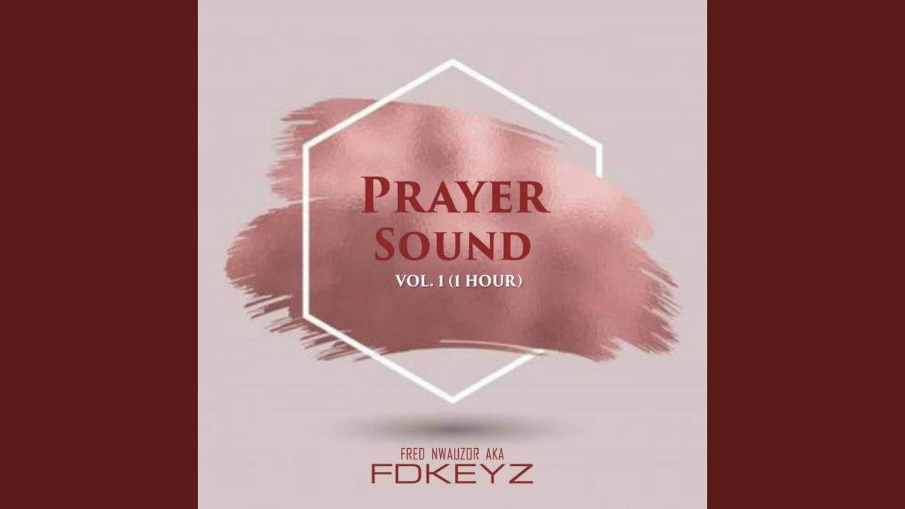 Prayer Sound, Vol. 1 - YouTube