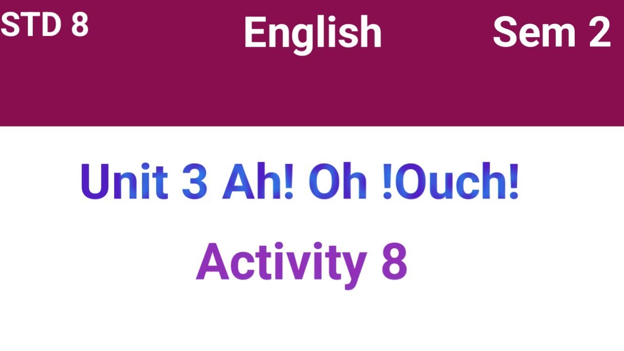 STD 8 english sem 2 Unit 3 activity 8| standard 8 english sem 2 Unit 3 activity 8|dhoran 2 Unit ...
