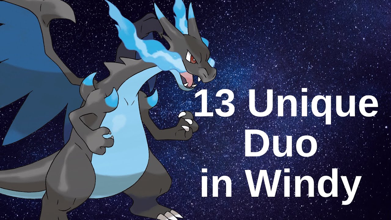 Mega Charizard X Duo - 13 Unique - Windy Boost - Speed: 04:30 - YouTube