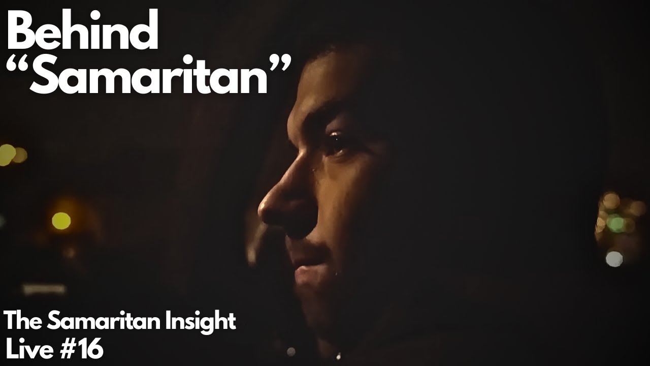 Reflections on Being Samaritan: My Story Behind the Documentary ...