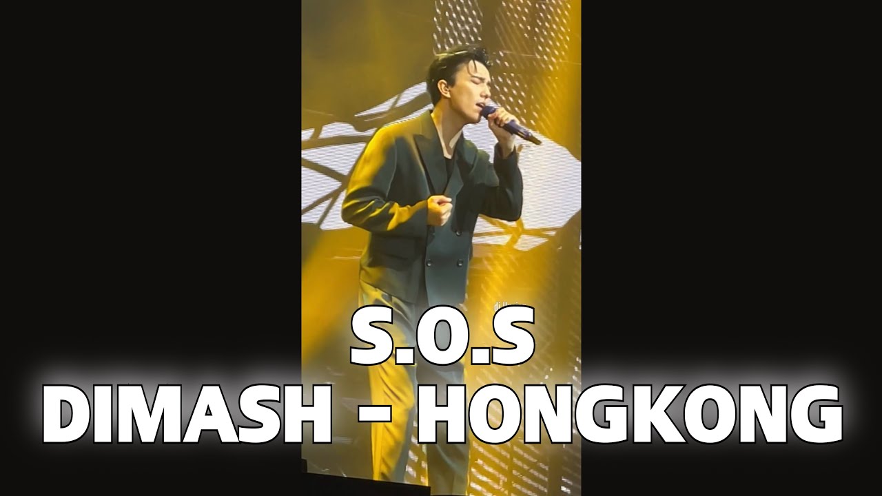 SOS - Dimash Hongkong 23.12.23 - YouTube