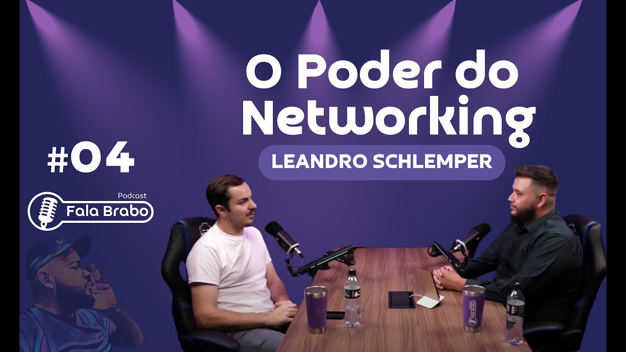 O poder do Networking com Leandro Schlemper - YouTube