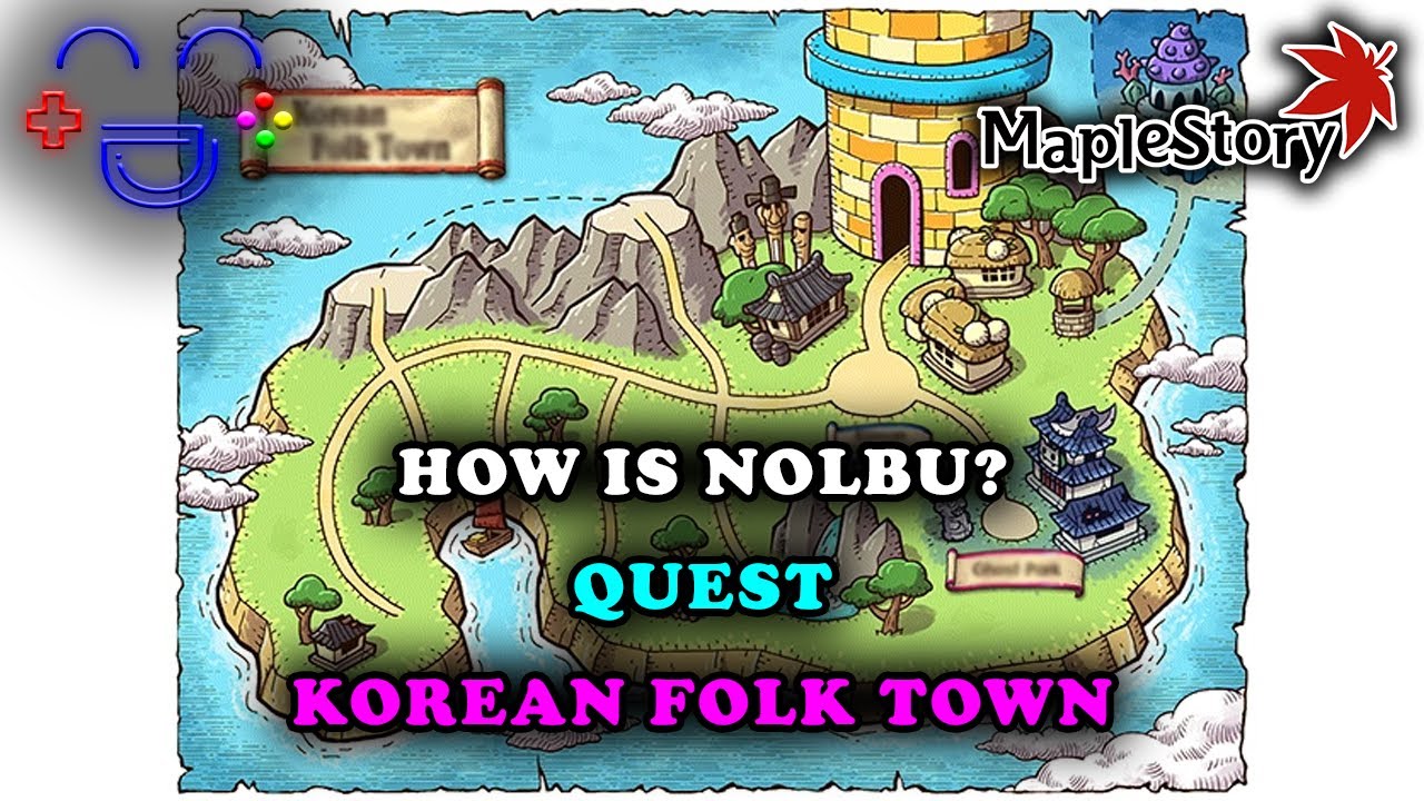 How Is Nolbu Korean Folk Town Maplestory Walkthrough - YouTube