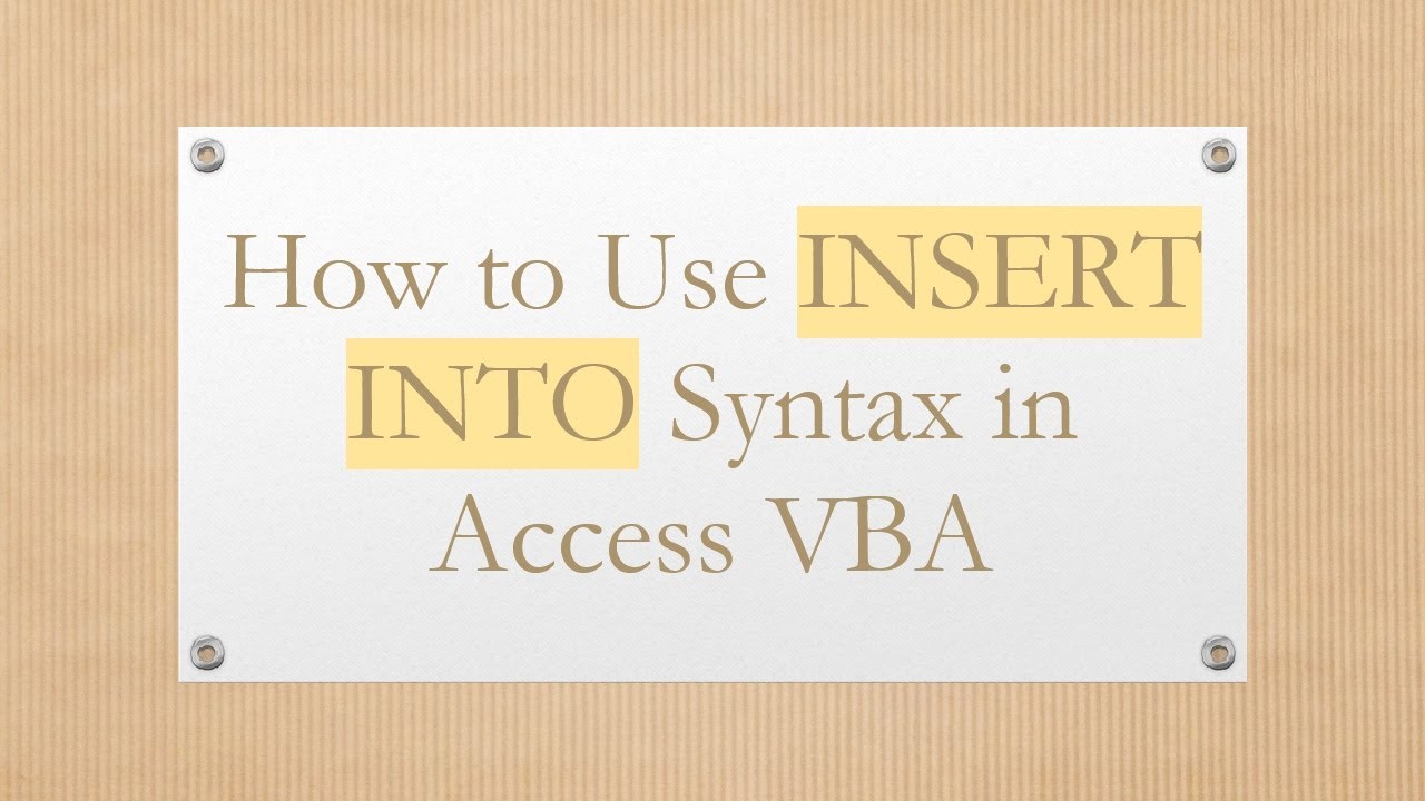 How to Use INSERT INTO Syntax in Access VBA - YouTube