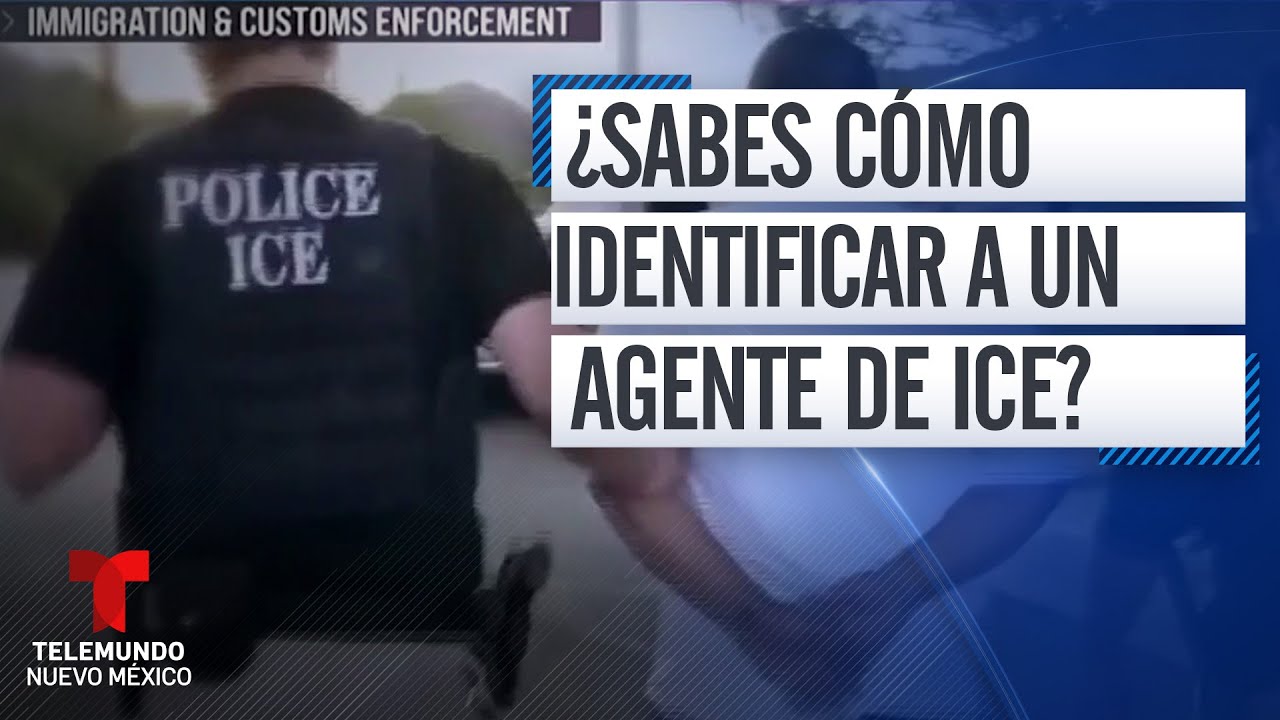 Arrestan a sospechoso de fingir ser agente de ICE; ¿Cómo identificar un ...
