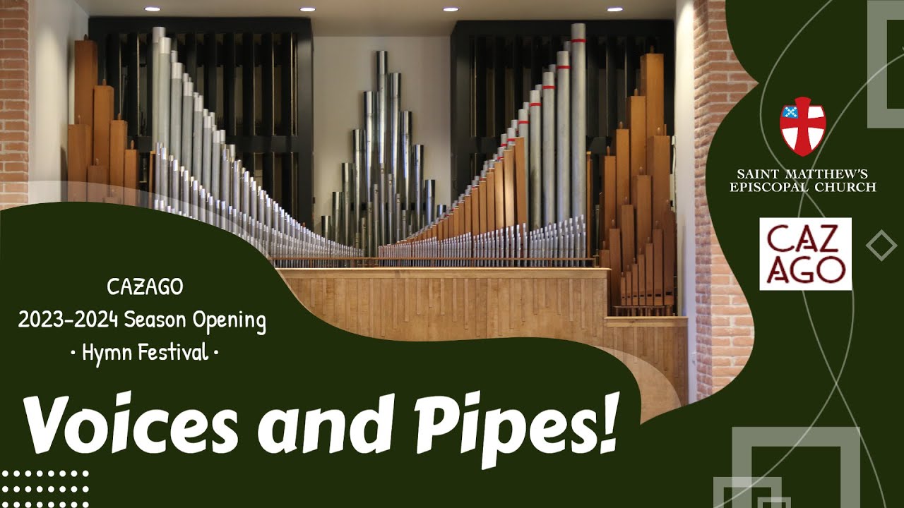 2023-2024 Opening Hymn Festival: Voices and Pipes! - YouTube