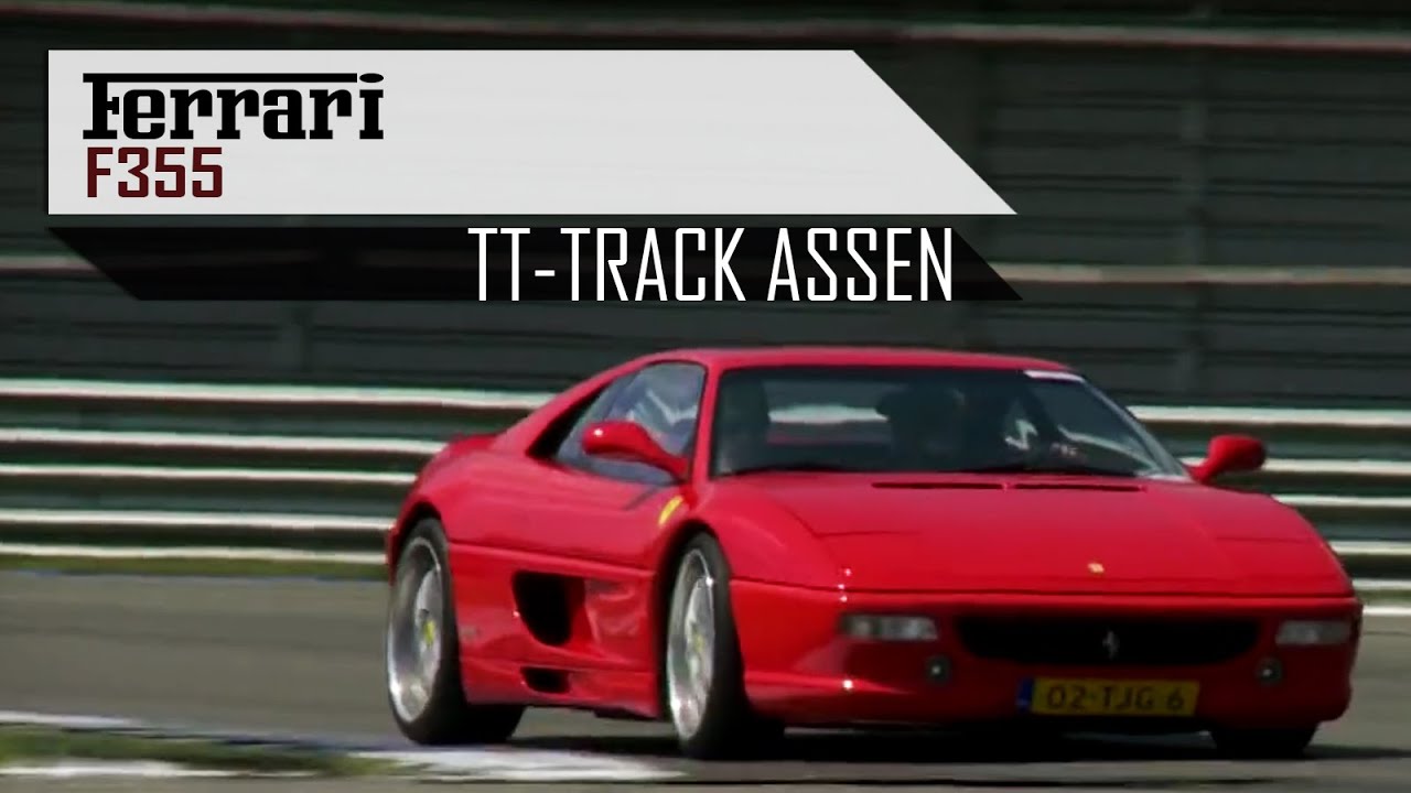 FERRARI F355 racing on the TT Circuit in Assen - F 355 V8 Sounds ...