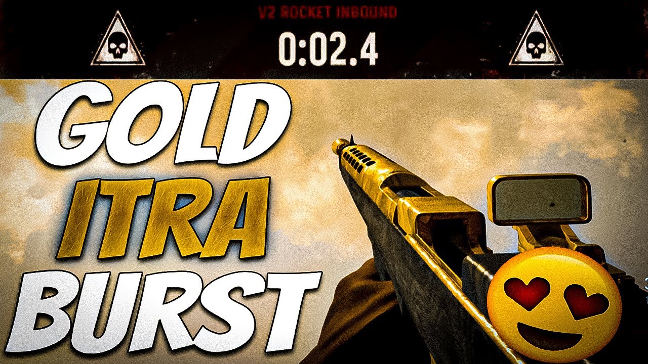 One-Burst! Tips for Using the Itra Burst! (Gold Itra Burst Call of Duty ...