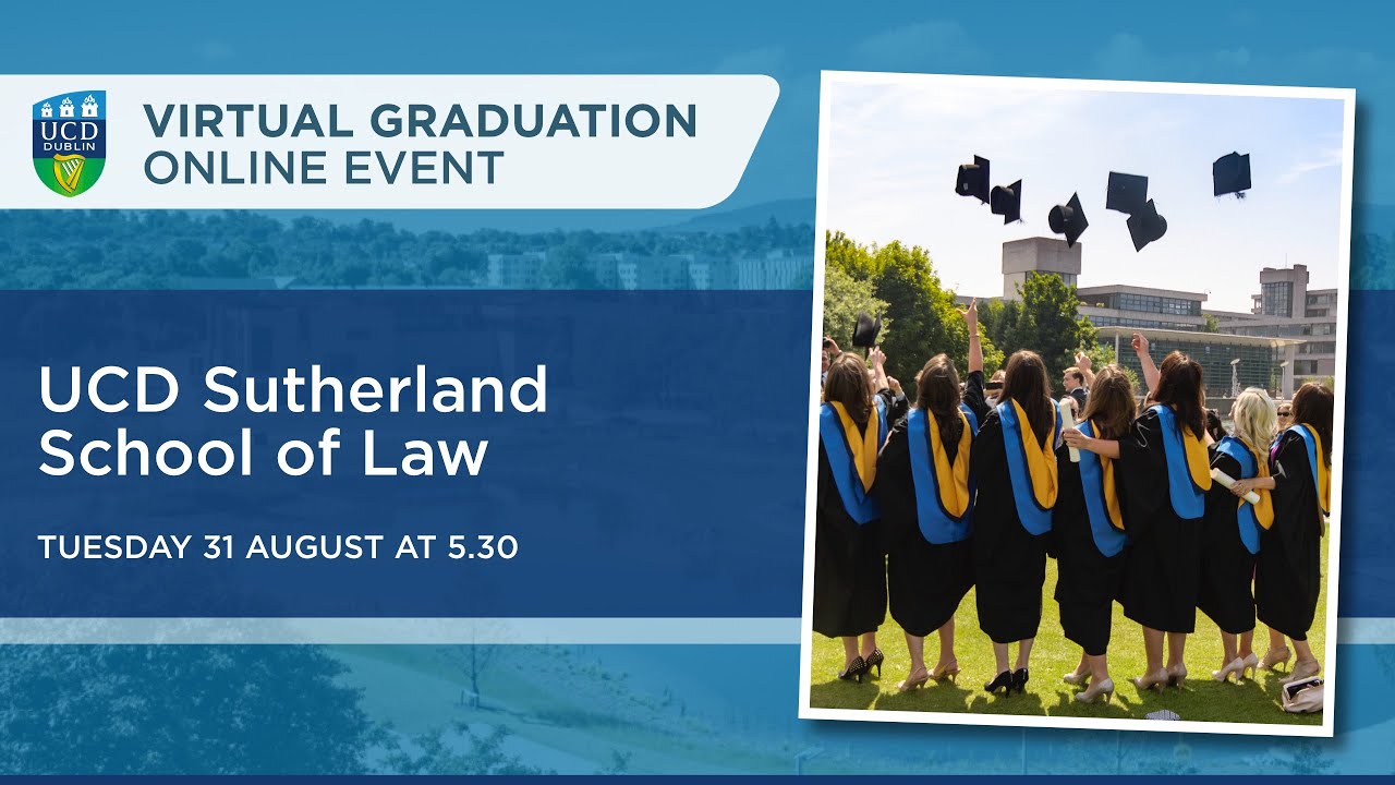 UCD Sutherland School of Law @ 5.30 Tuesday 31 August - YouTube