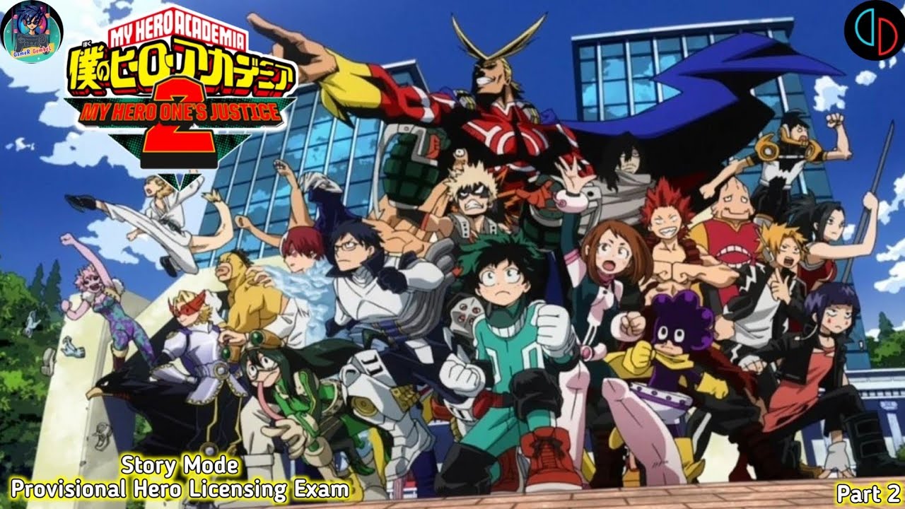 Story Mode Provisional Hero Licensing Exam (My Hero One's Justice 2 ...