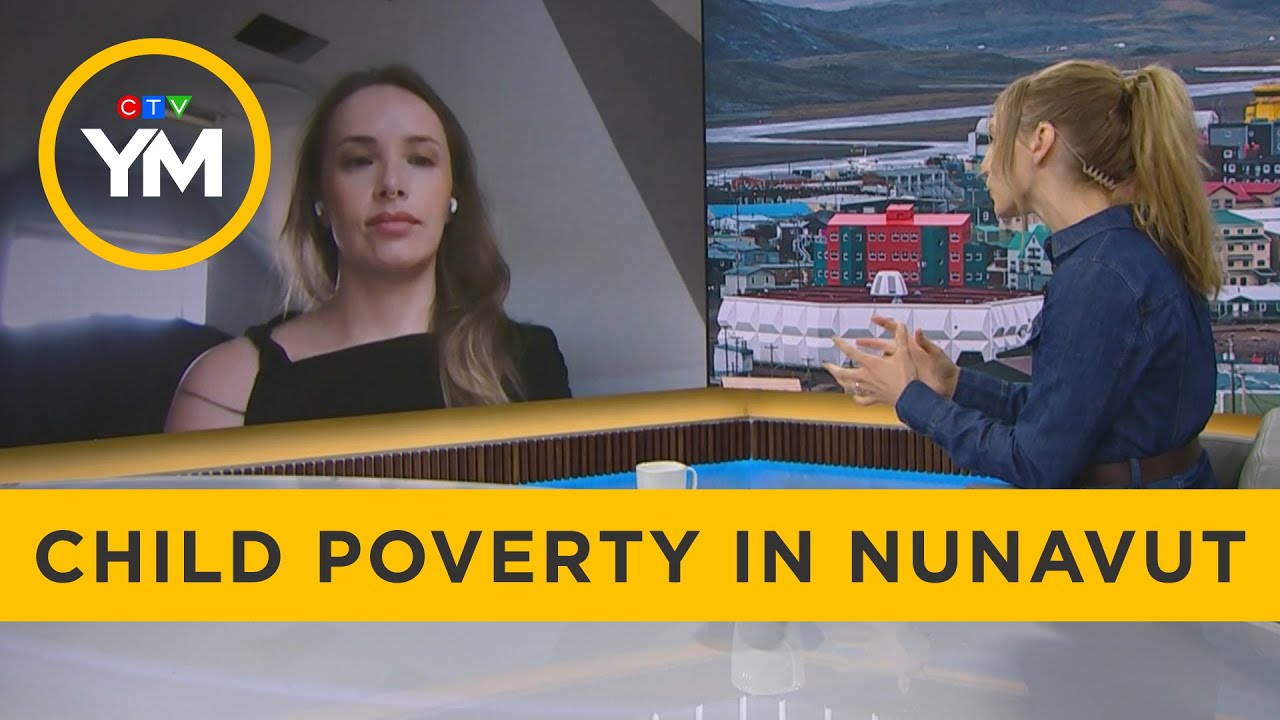 Child poverty crisis in Nunavut | Your Morning - YouTube