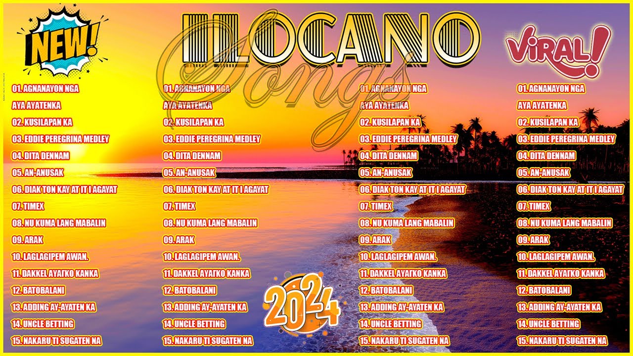 Top 100 Ilocano All Time Favorite 2024 🎶 Ilocano Viral Songs ...