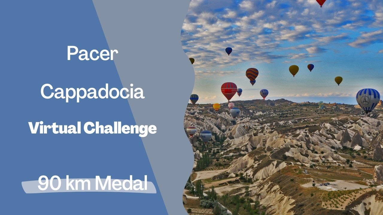 Pacer Adventure Challenge Cappadocia Virtual Challenge 90 km virtual ...