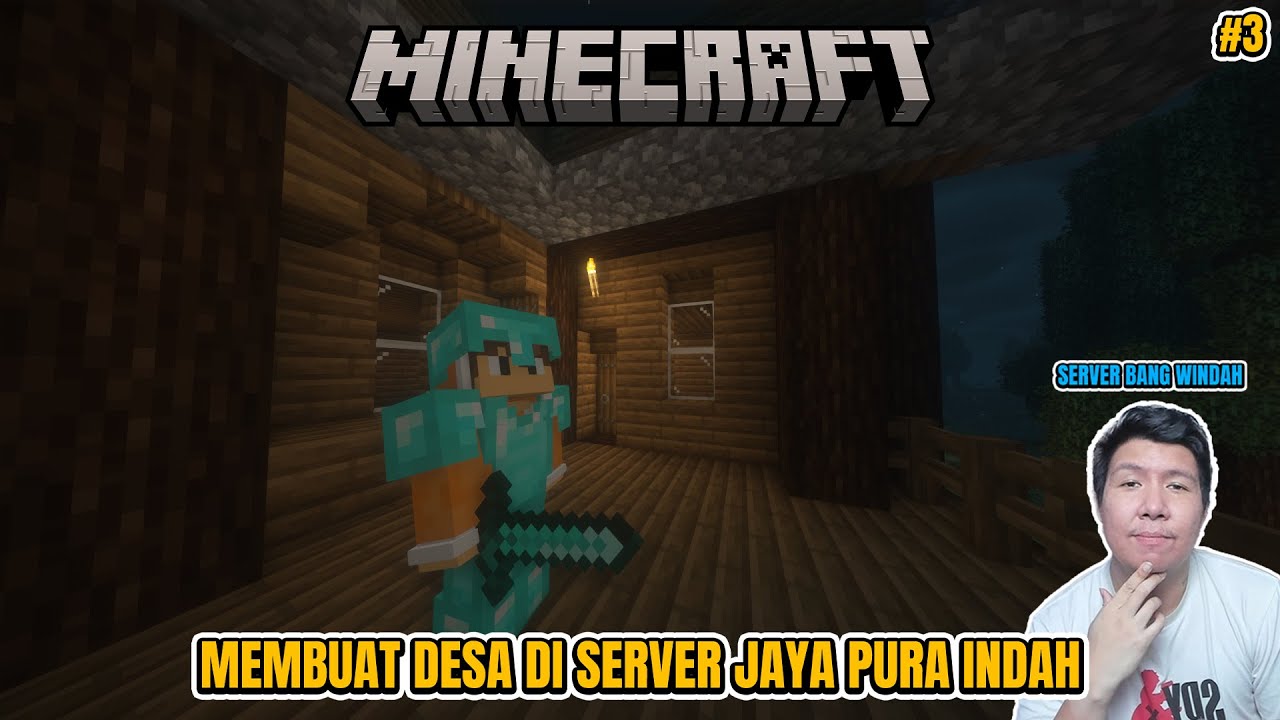 MELANJUTKAN KEMBALI PROYEK DESA MINECRAFT - JAYAPURA #3 - YouTube