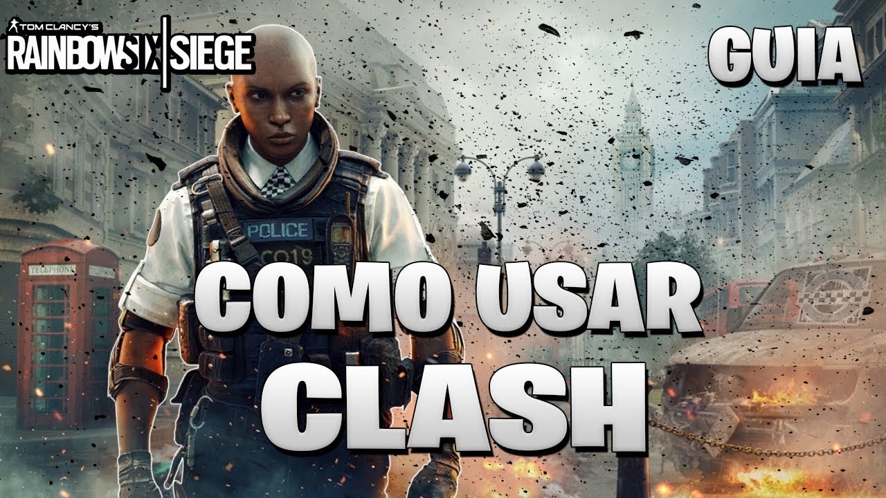 Como USAR a CLASH | Guia CLASH | Caramelo Rainbow Six Siege Gameplay ...