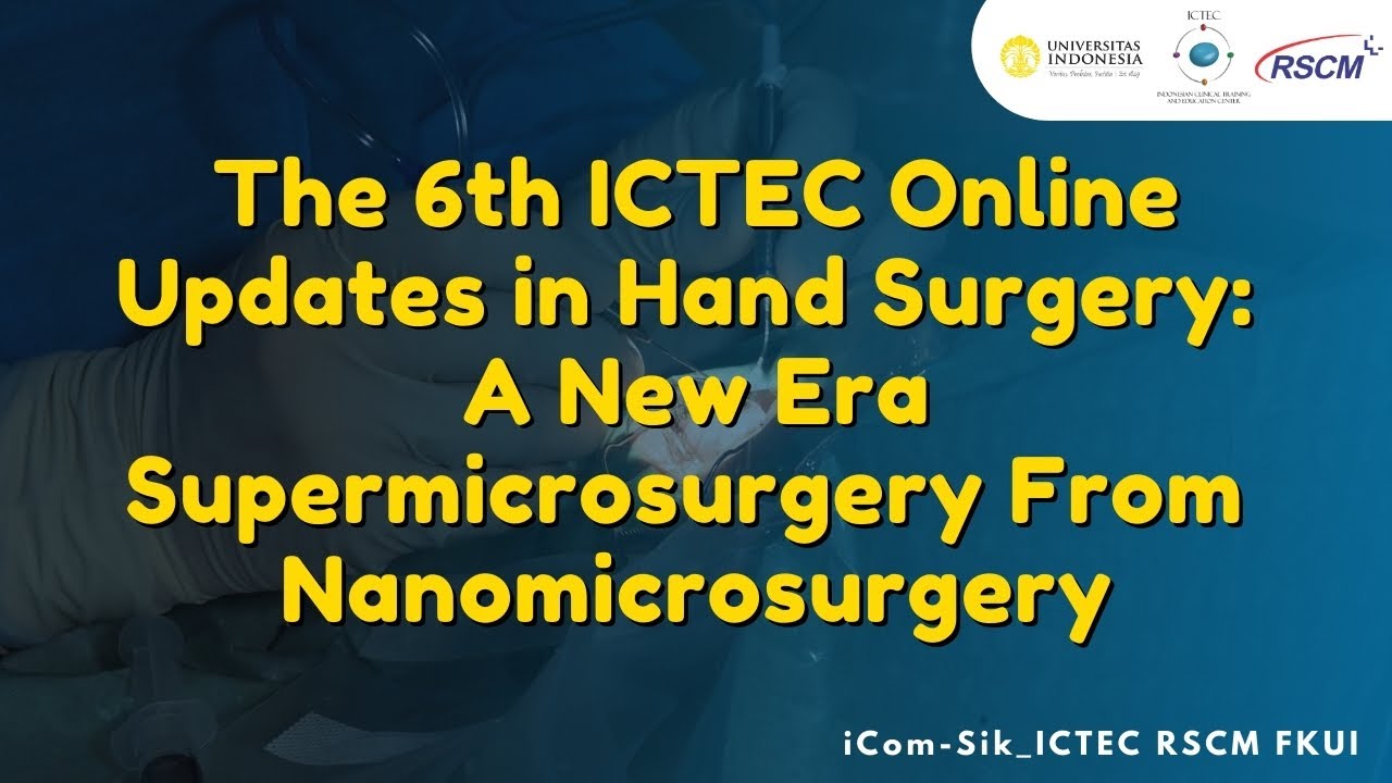 The 6th ICTEC Online Updates in Hand Surgery : New Era from ...