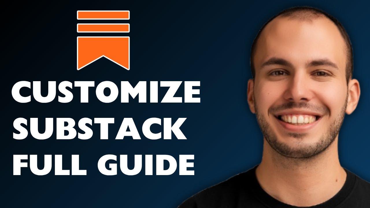 How to Customize Substack 2025 [FULL GUIDE] - YouTube