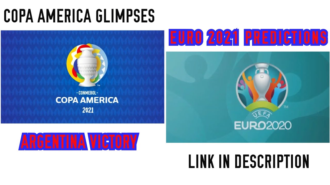 Copa America 2021 Glimpses | Euro 2021 Predictions | Predict and Win ...