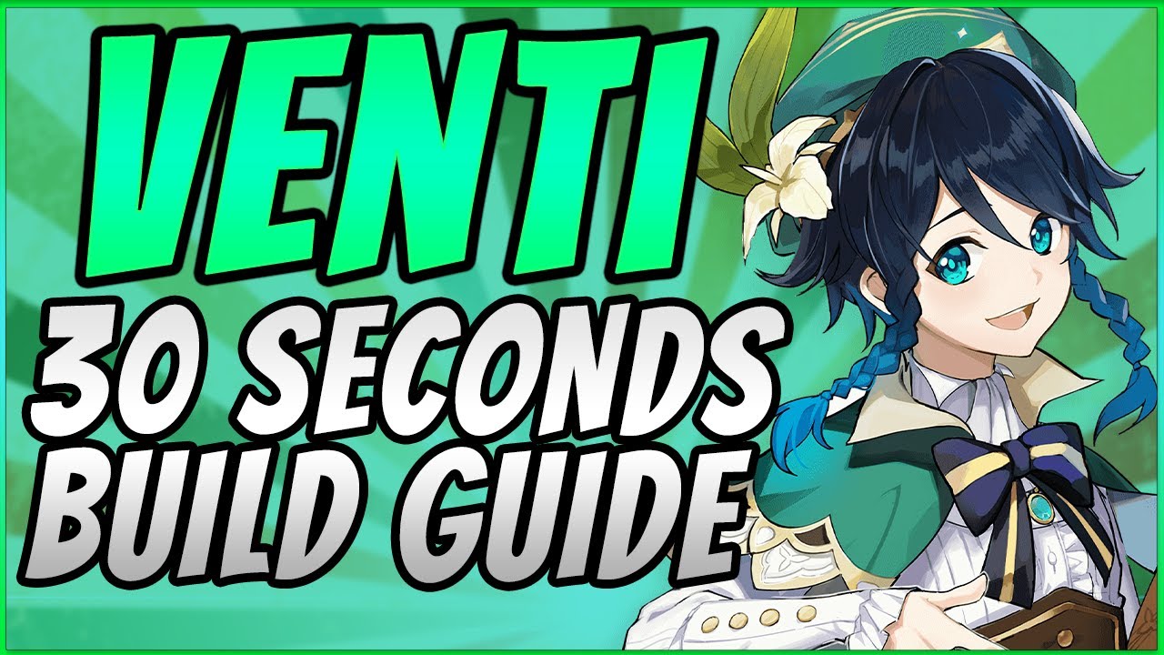 VENTI BEST SUPPORT BUILD - 30 SECONDS CHARACTER GUIDE - GENSHIN IMPACT ...