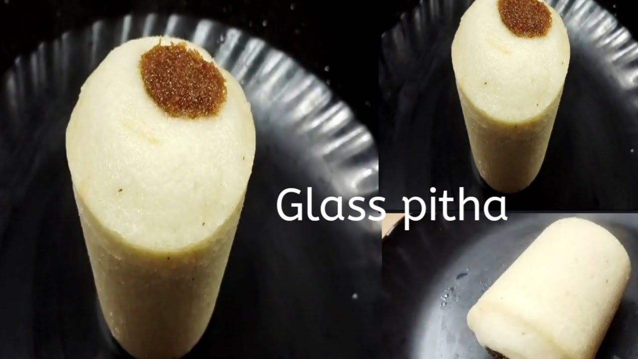 perfect glass Pitha recipe/Assamese Glass Pitha recipe/গ্লাস পিঠা ...