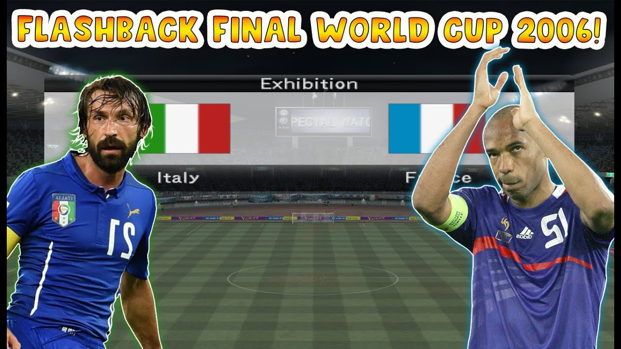 Final World Cup 2006 Italy VS France - Winning Eleven - YouTube