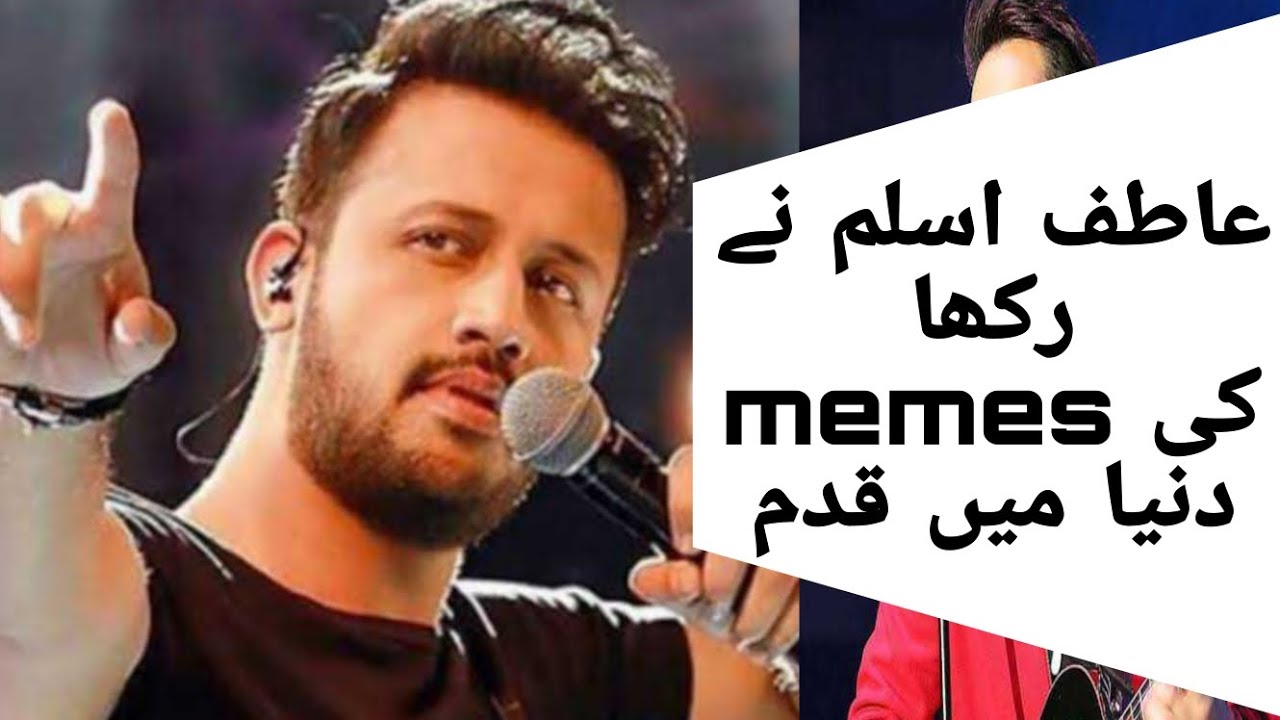Atif aslam landed in memes world | atif aslam latest song | atif aslam ...