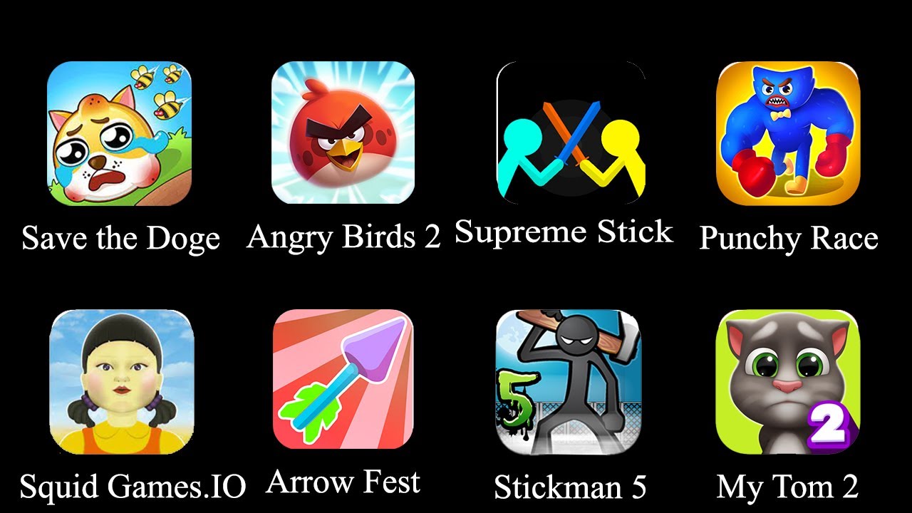 Save the Doge, Angry Birds 2, Supreme Stick, Punchy Race, Squid Game IO ...