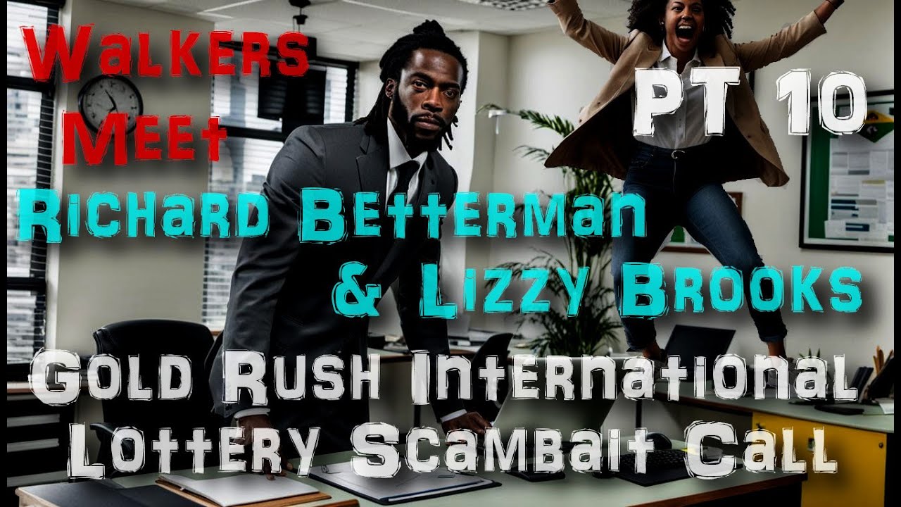 Lottery Scambait call Gold Rush International Betterman and Brooks try ...
