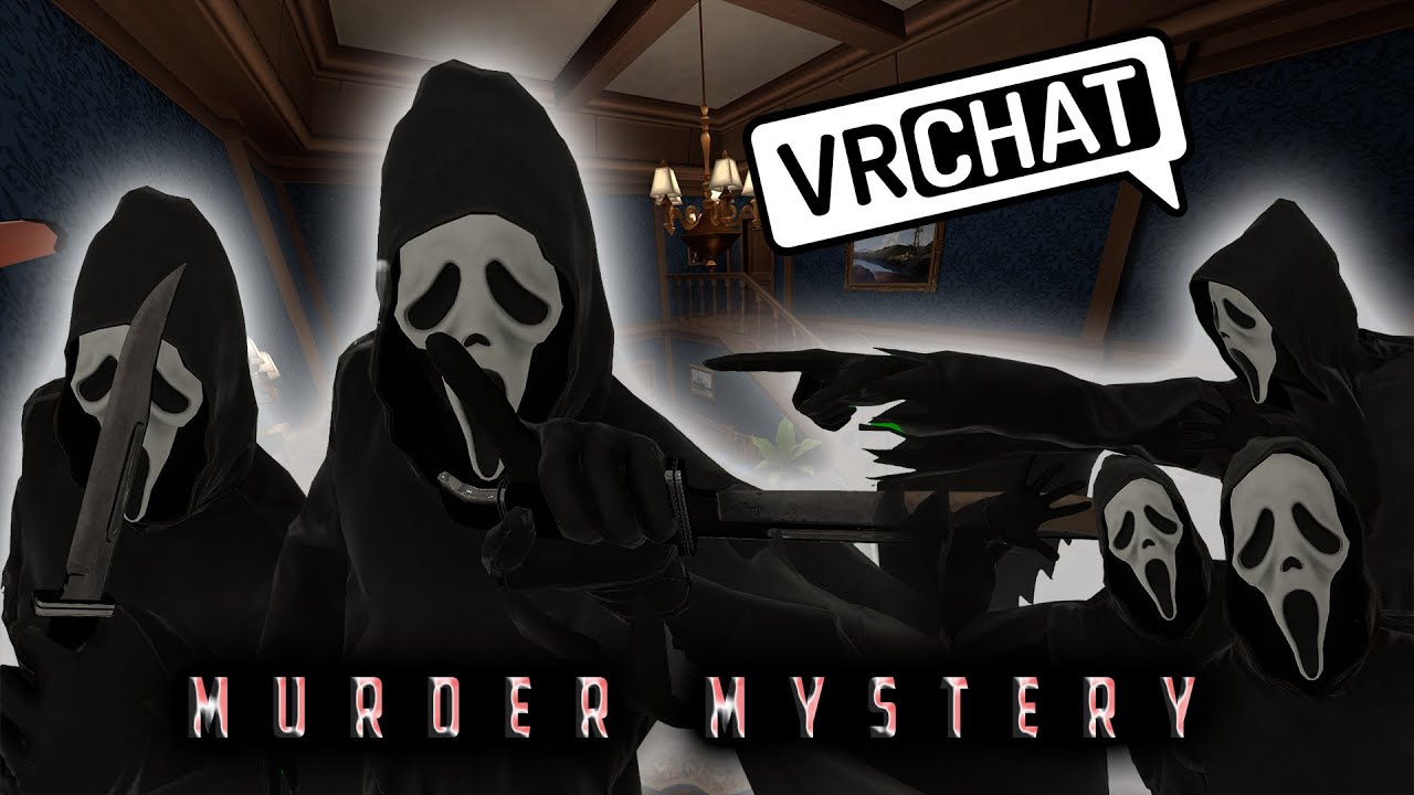 Ghost face murder mystery in Vrchat - YouTube