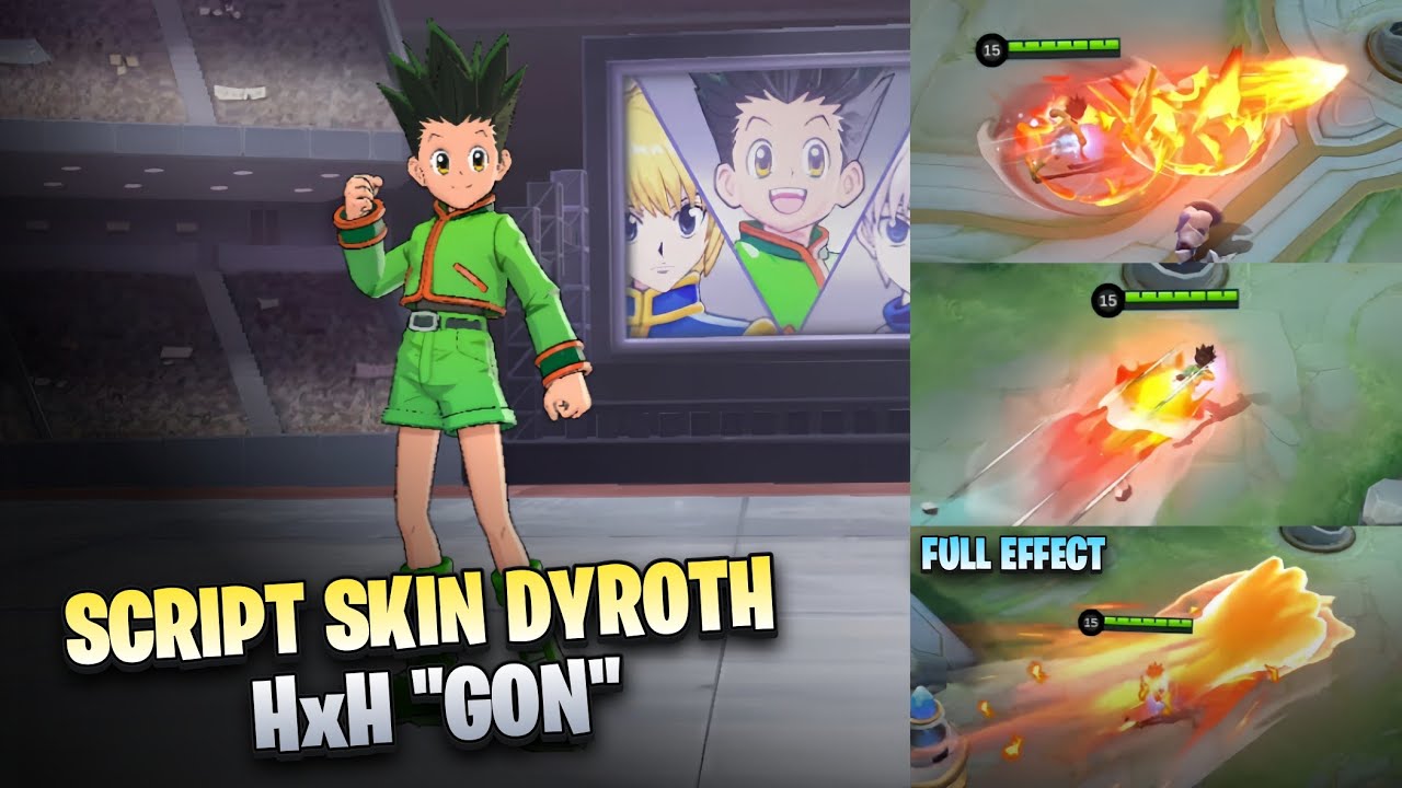 Script Skin Dyroth HxH Gon No Password Full Effect & Voice Terbaru ...