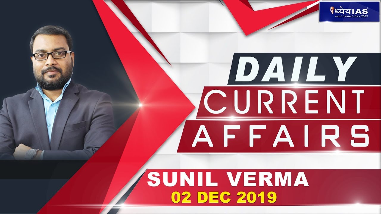 DAILY CURRENT AFFAIRS 02 DECEMBER 2019 YouTube daily-current-affairs-02-december-2019-youtube