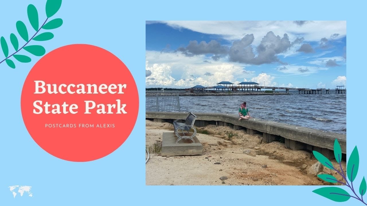 WE TOOK A TOUR OF BUCCANEER STATE PARK IN WAVELAND MS | Having fun ...