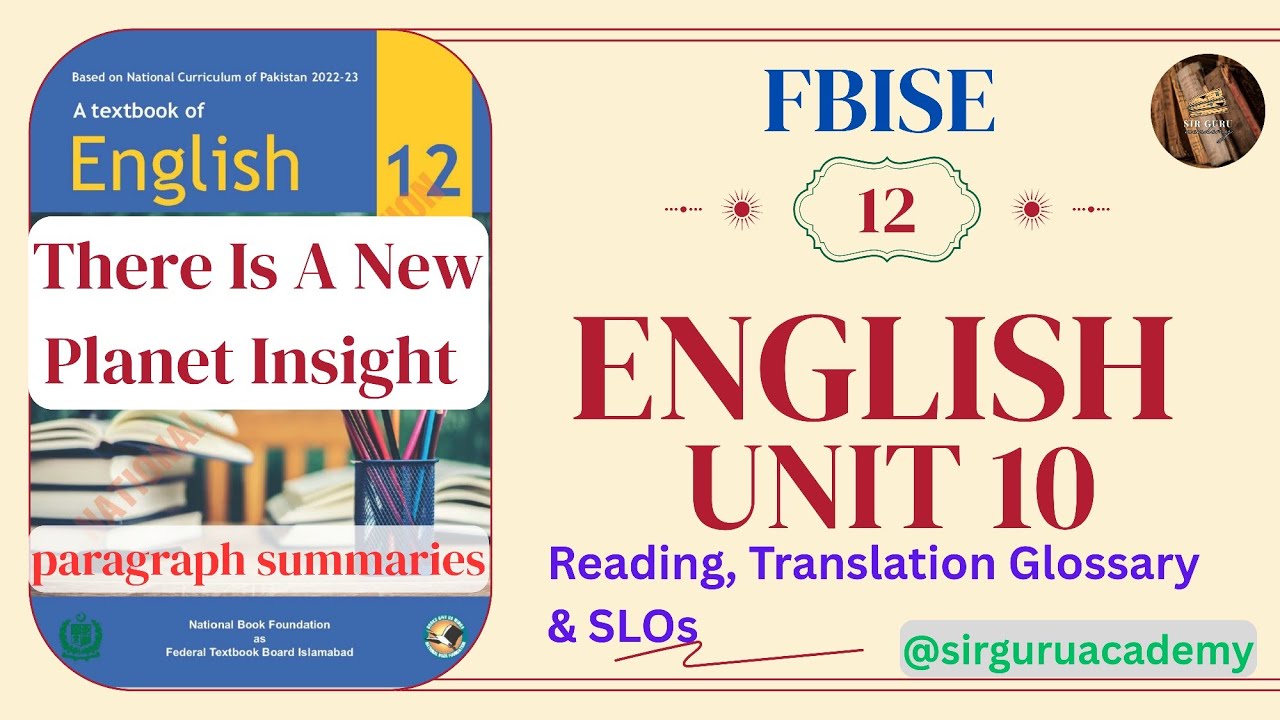 FBISE Class 12 English New Book NBF UNIT 10 THERE'S A NEW PLANET ...