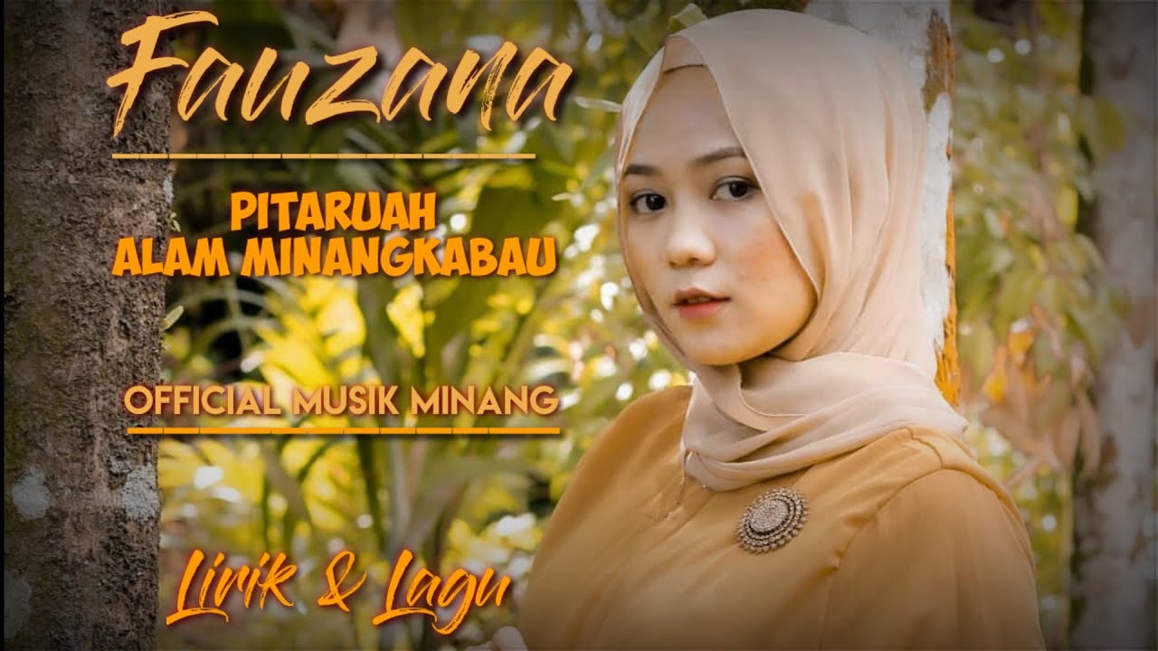 Fauzana - Pitaruah Alam Minangkabau. Official Musik Minang - YouTube