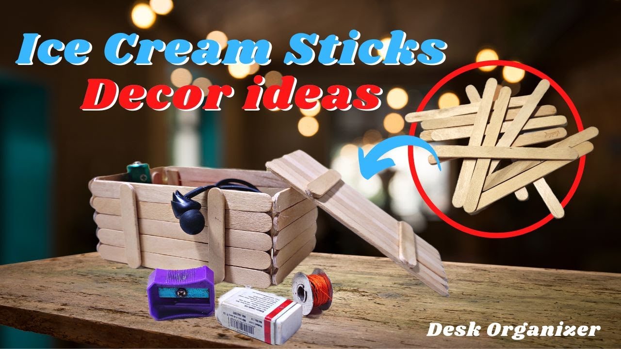 Ice Cream Stick Craft | Storage Box | How to make Organizer Box | Craft ...