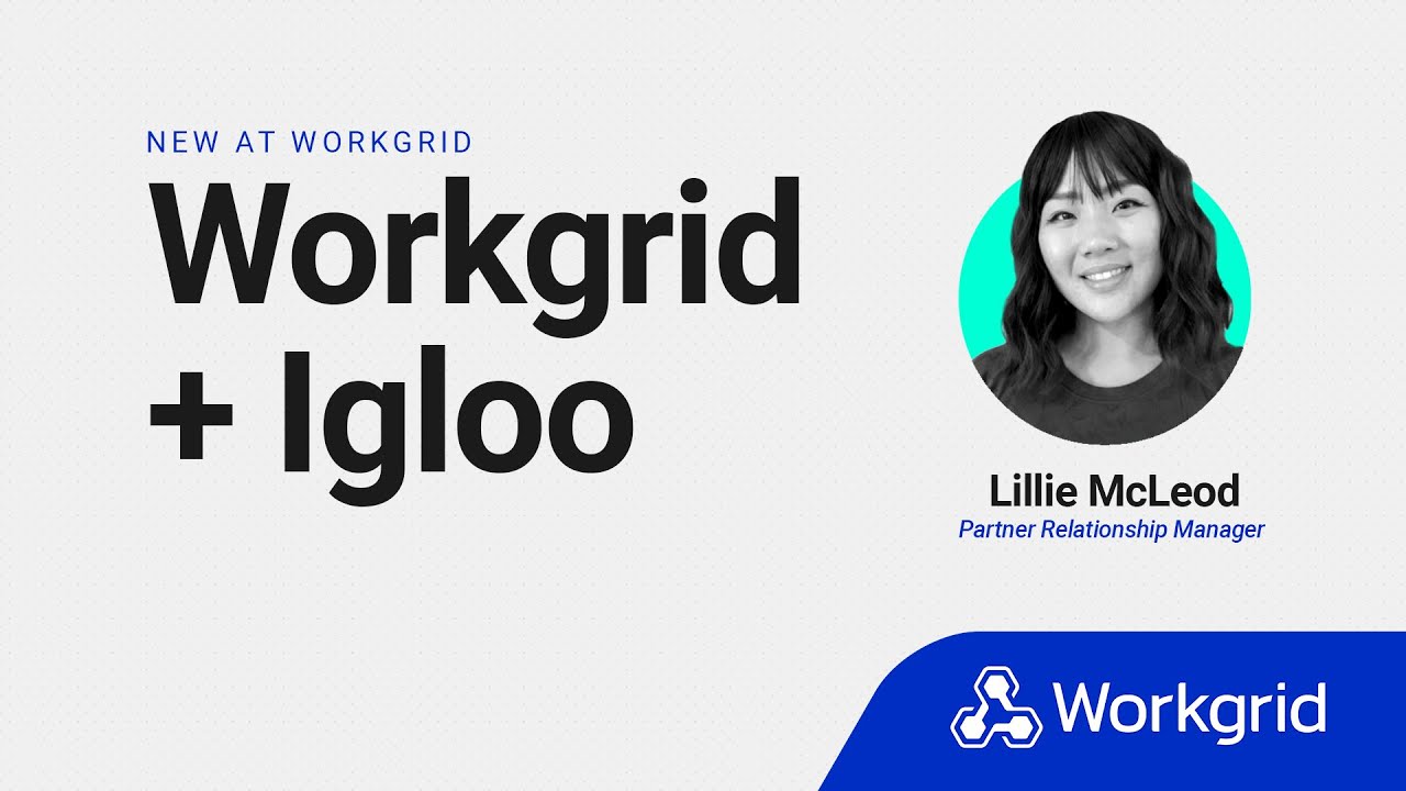 New at Workgrid: Igloo Software Partnership - YouTube