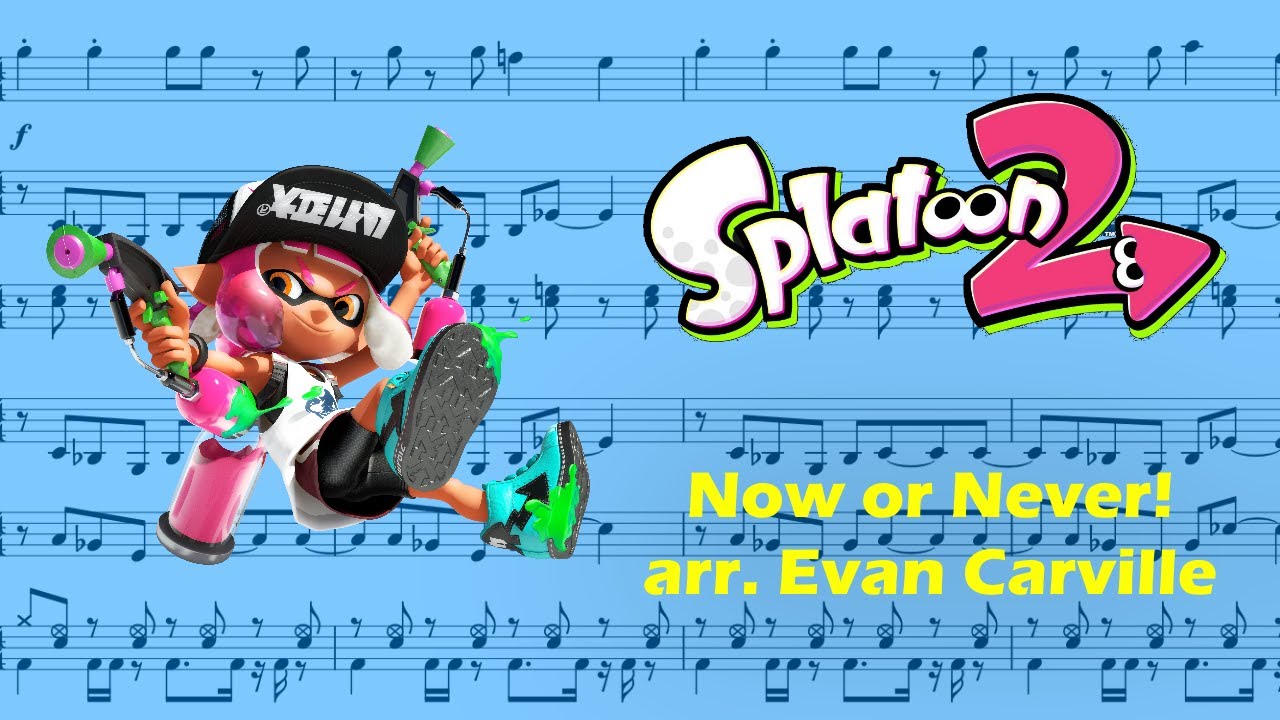 Now or Never! (from Splatoon 2) score transcription/remake - YouTube