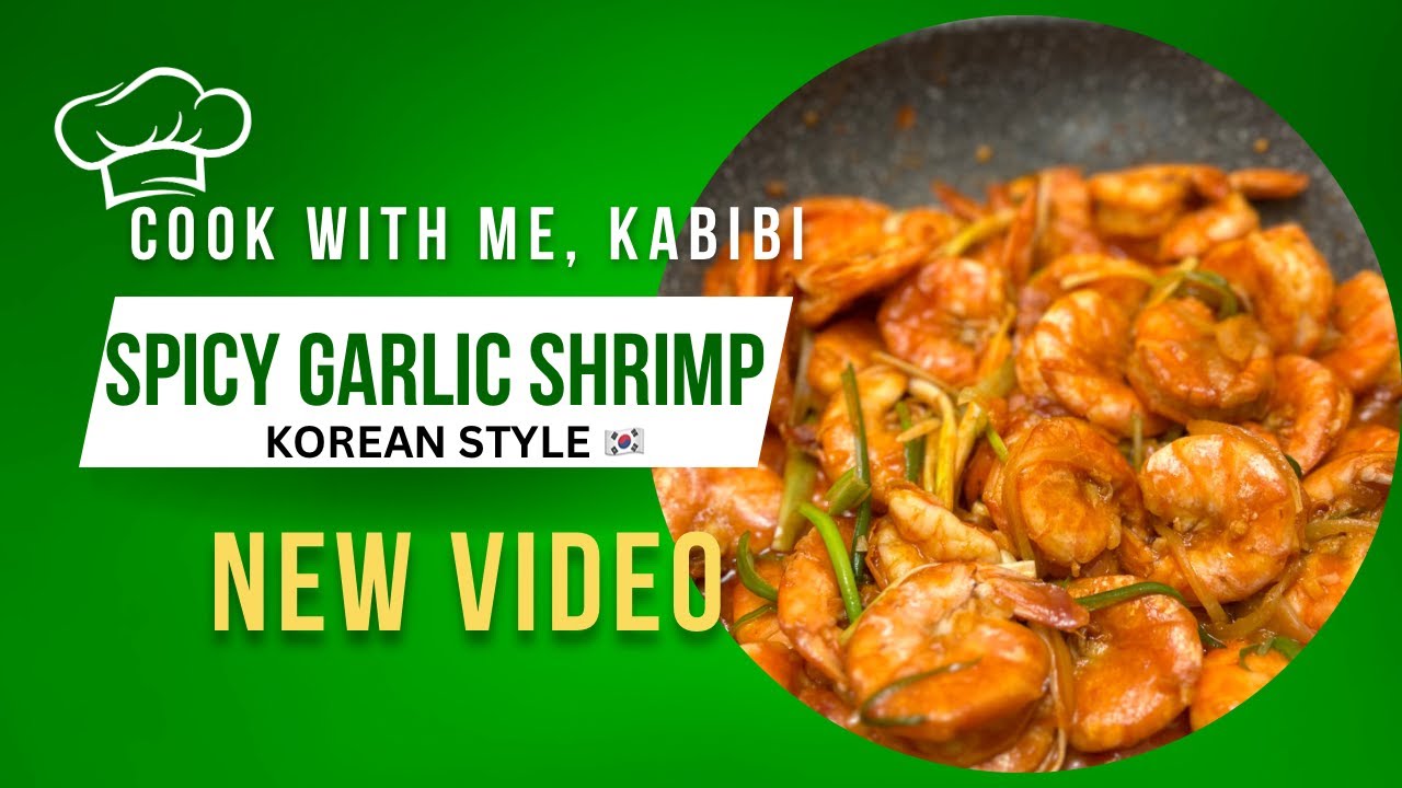 Cook With Me, KaBibi | Cooking Vlog - Spicy Garlic Shrimp (Korean Style ...