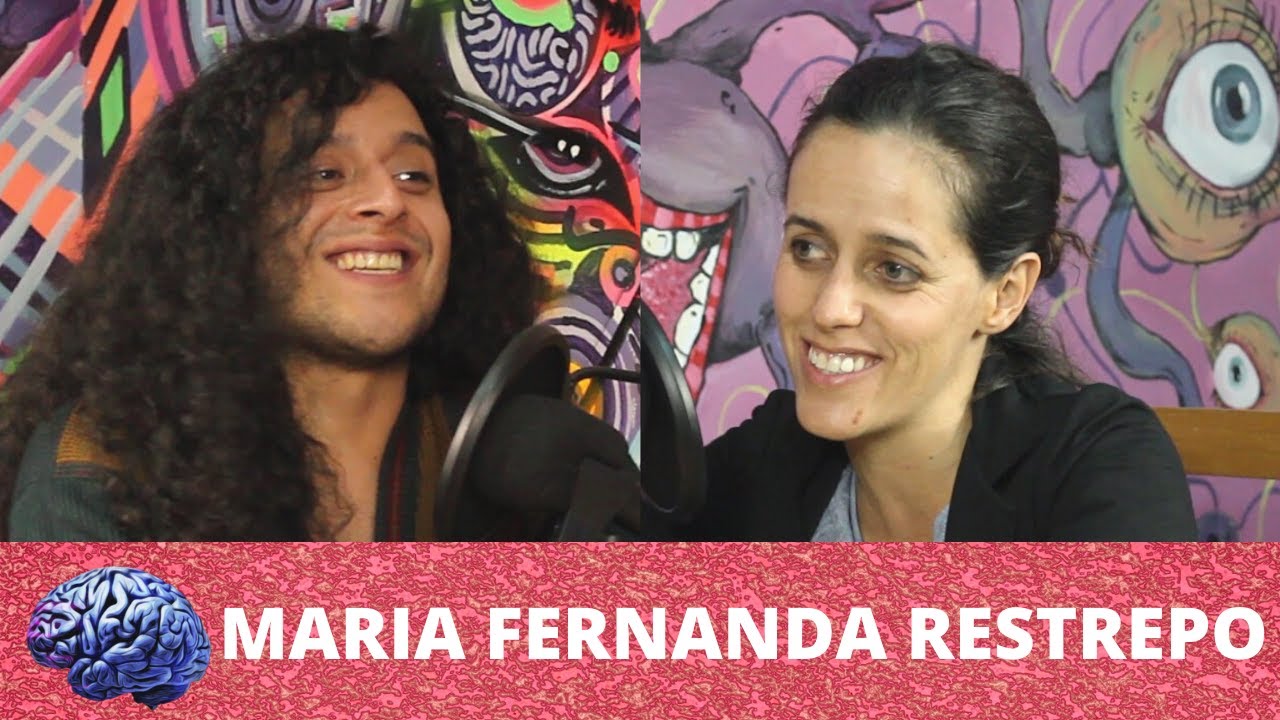 Episodio #41: MARIA FERNANDA RESTREPO - YouTube