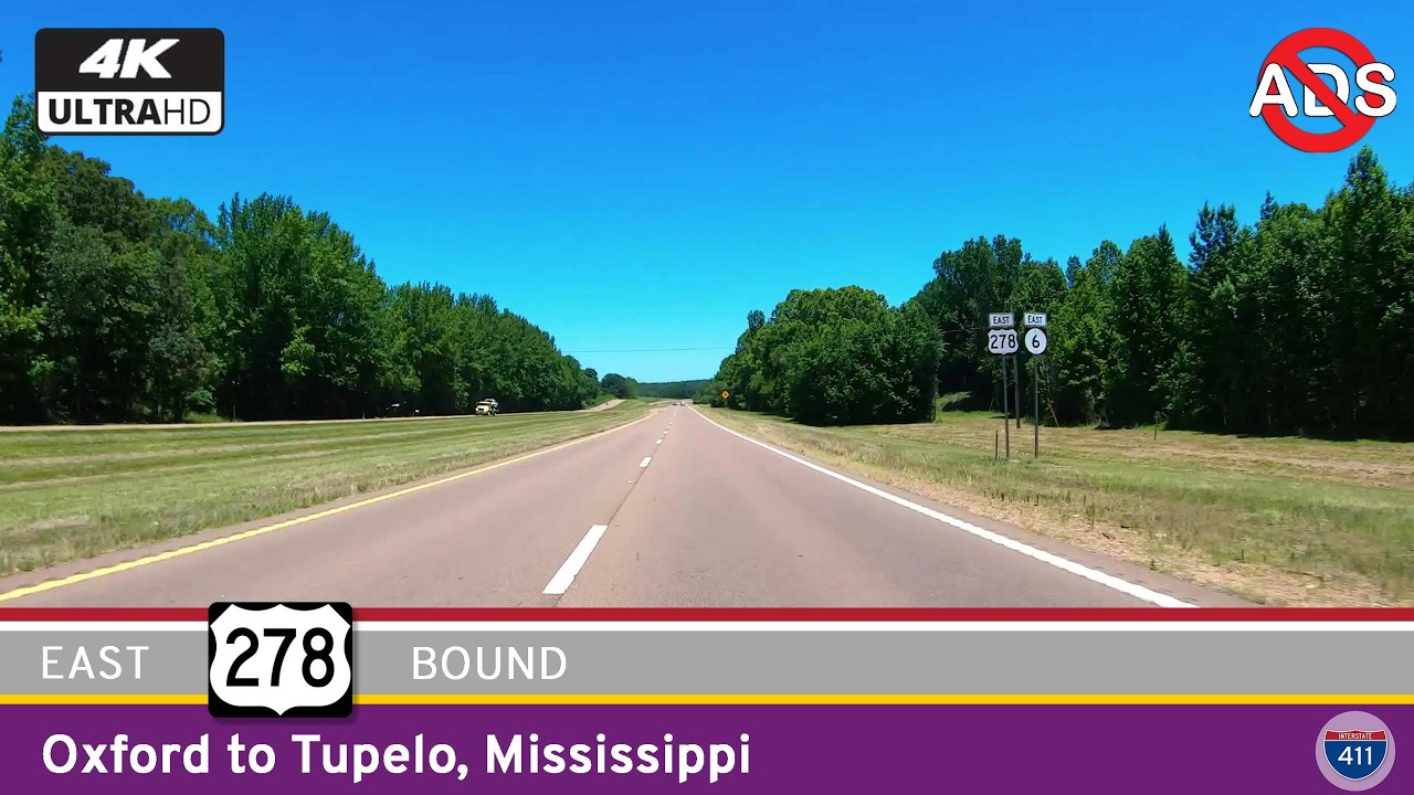 U.S. Route 278: Oxford to Tupelo - Mississippi (Ad-Free) - YouTube