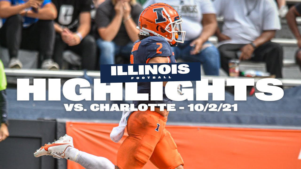 Illini Football | Highlights vs. Charlotte 10/2/21 - YouTube