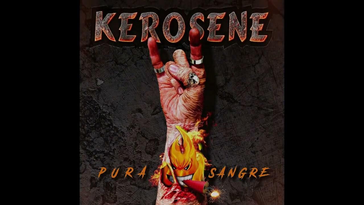 KEROSENE - Hasta las manos (Album "Pura sangre") - YouTube