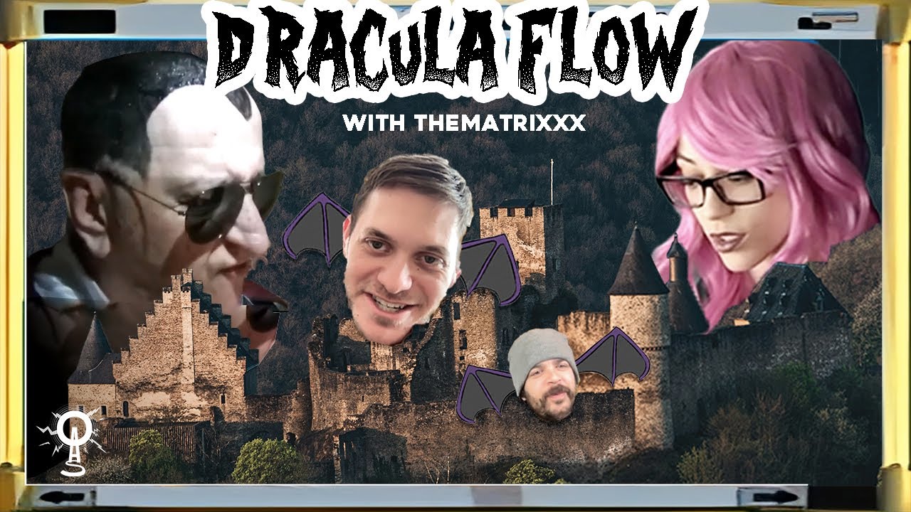 Dracula Flow (with TheMatrixxx) - Oops All Segments - 69 - YouTube