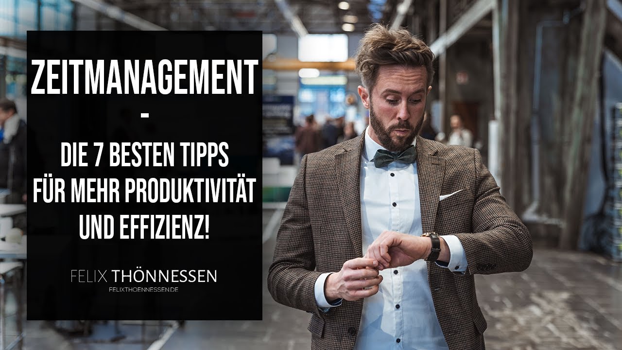 ZEITMANAGEMENT | 7 TIPPS für mehr PRODUKTIVITÄT & EFFIZIENZ! - YouTube