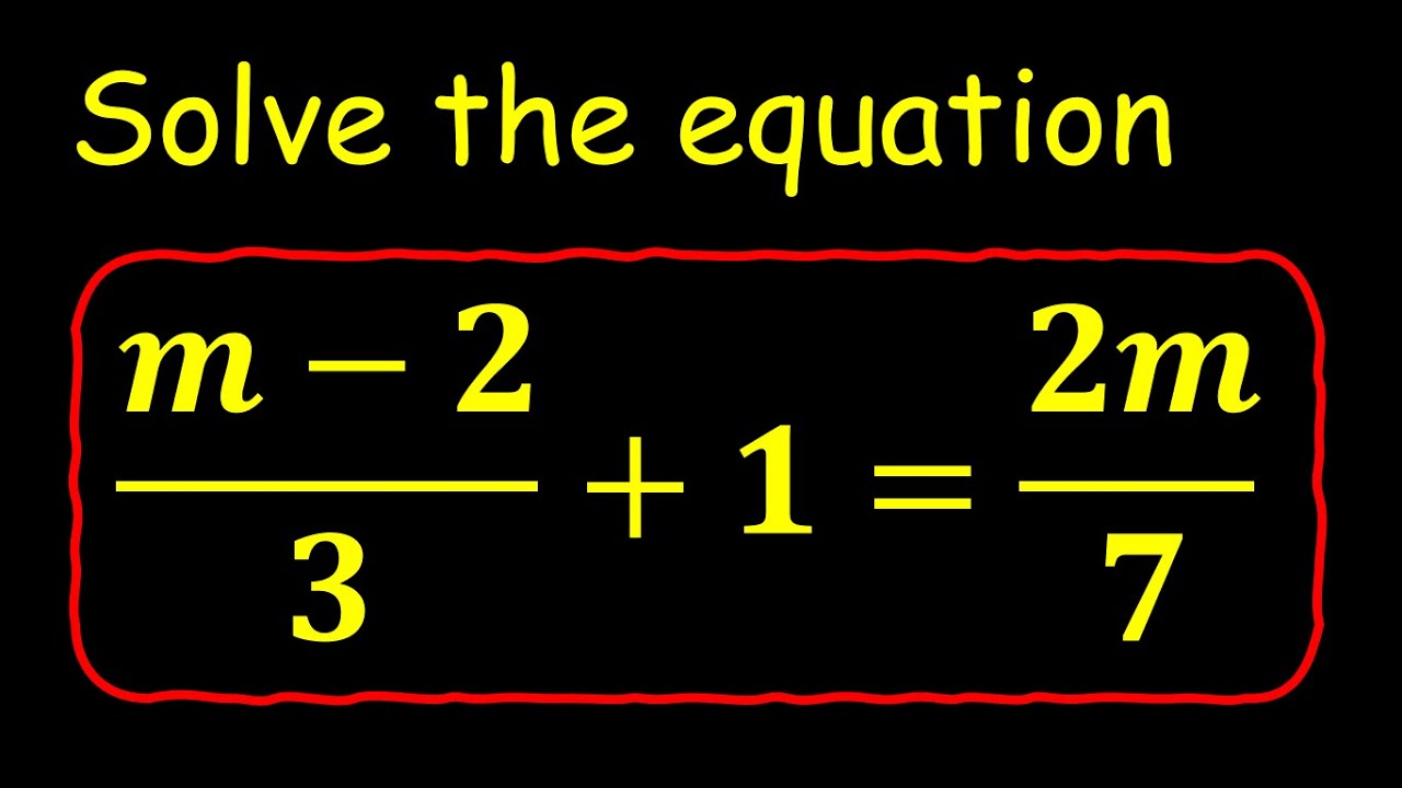 Solve For M Equations YouTube Solve For M Equations YouTube