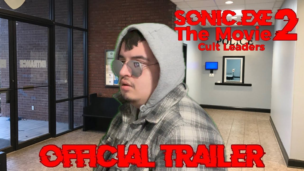 SONIC.EXE THE MOVIE 2: Cult Leader | Official Trailer #2 - YouTube